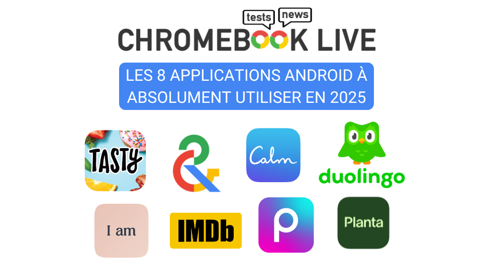 Les 8 applications Android à absolument utiliser en 2025